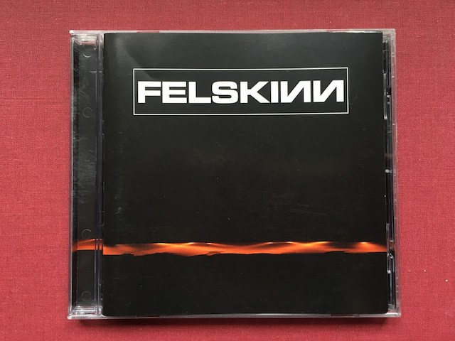 Felskinn - FELSKINN   2006