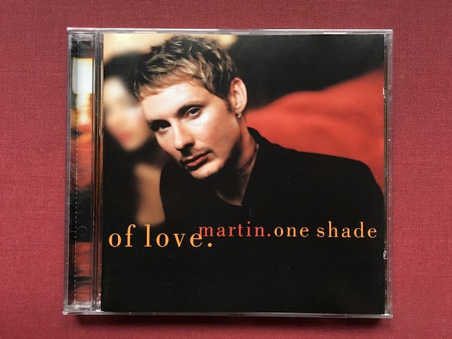 Martin - ONE SHADE OF LOVE   1999