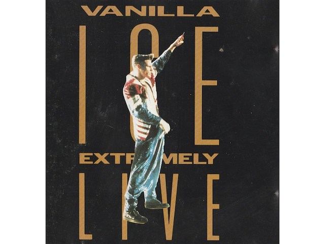 VANILLA ICE - Extremely Live