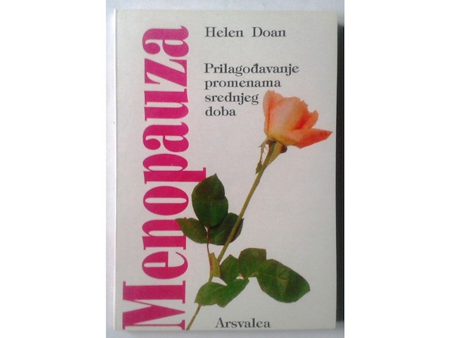 Helen Doan, MENOPAUZA