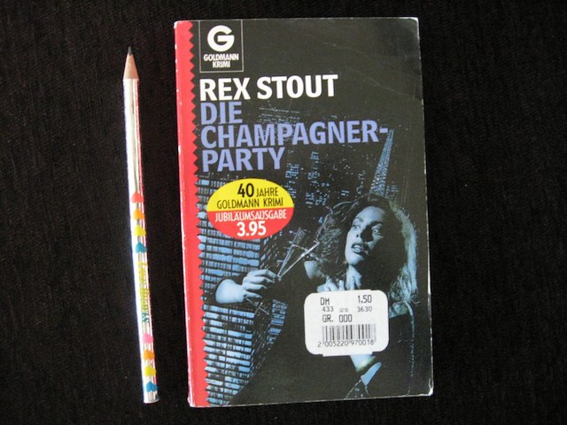 DIE CHAMPAGNER PARTY Rex Stout