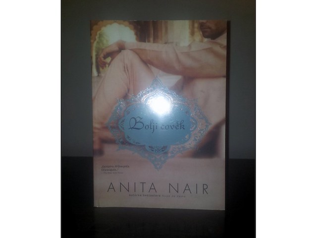 Bolji čovek, Anita Nair, nova