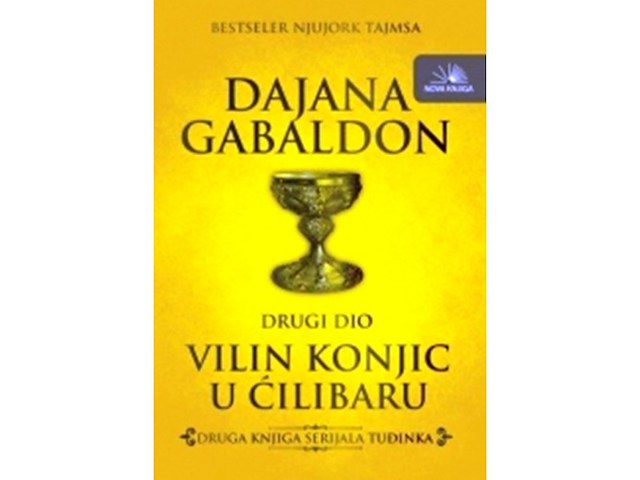 Vilin konjic u ćilibaru-knjiga II,Dajana Gabaldon, nova