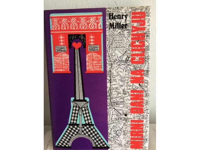 Mirni dani u Clichyju  -  Henry Miller