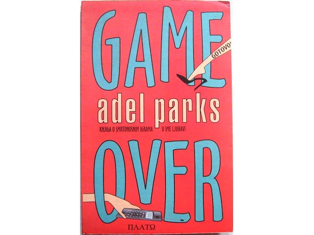 GAME OVER - Adel Parks