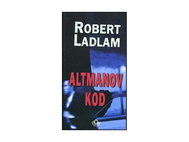 Altmanov kod, Robert Ladlam, nova