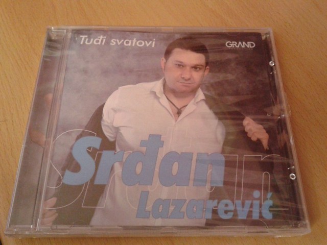 CD - Srđan Lazarević - Tuđi Svatovi