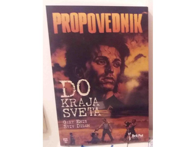 Propovednik 2 - Do kraja sveta