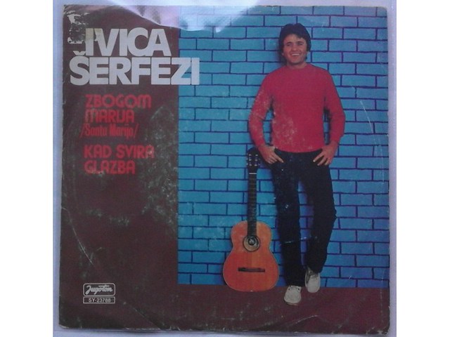 IVICA  SERFEZI  -  ZBOGOM  MARIJA