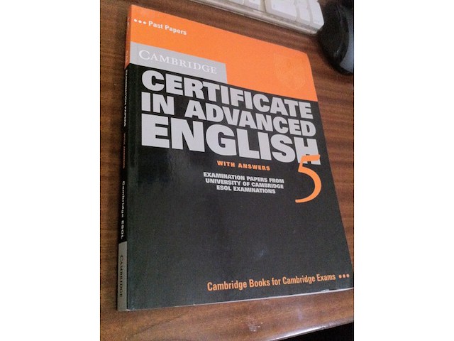 Cambridge certificate in advanced english 5