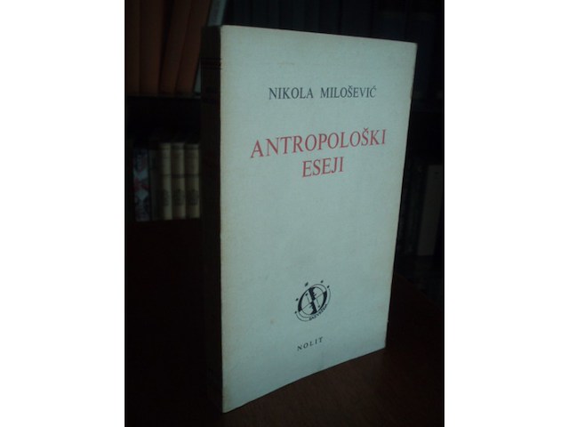 Nikola Milošević, Antropološki eseji