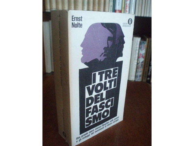 Ernst Nolte, I tre volti del fascismo