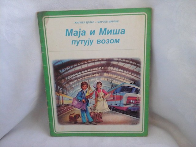 Maja i Miša putuju vozom