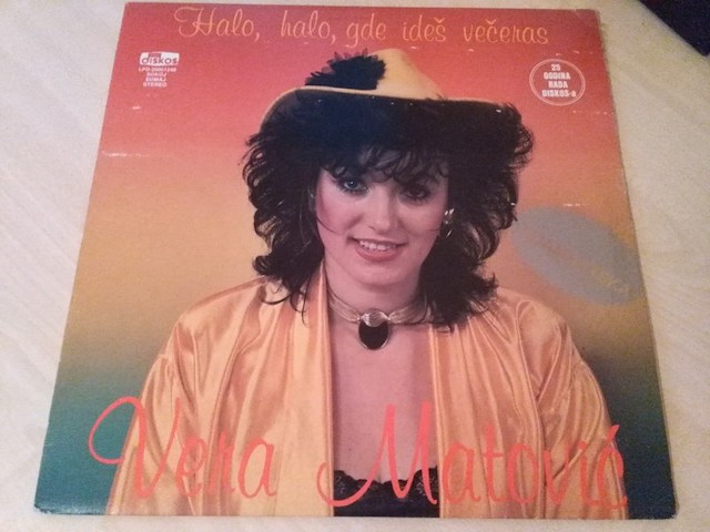 VERA MATOVIĆ - Halo, halo, gde ideš večeras