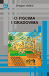 O piscima i gradovima