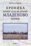 Hronika bačkog sela na Dunavu Mladenovo (Bukin)