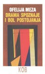 Drama spoznaje i bol postojanja