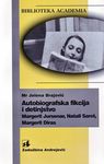 Autobiografska fikcija i detinjstvo Margerit Jursenar, Natali Sarot, Margerit Diras