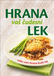 Hrana - vaš čudesni lek