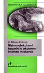 Niskomolekularni heparini u akutnom infarktu miokarda