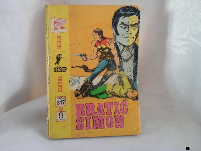 Bratić Simon Zlatna serija broj 317 Zagor