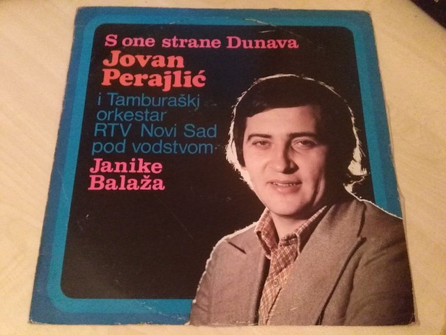 JOVAN PERAJLIĆ - S one strane Dunava