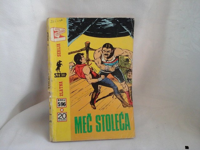 Meč stoleća Zlatna serija broj 596 Zagor