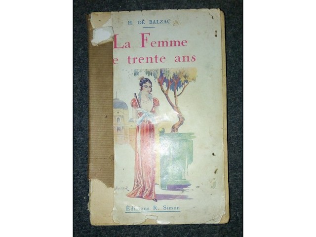 La femme de trente ans - Balzac