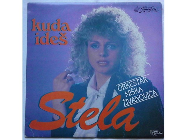 STELA  ZORICA  PARAVINIC  -  KUDA  IDES