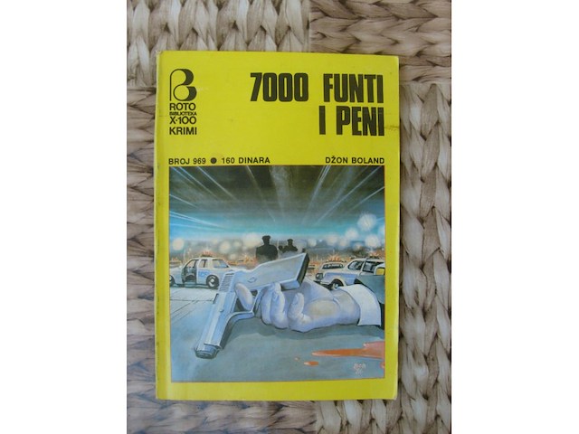 X-100 969 Dzom Boland - 7000 Funti i Peni