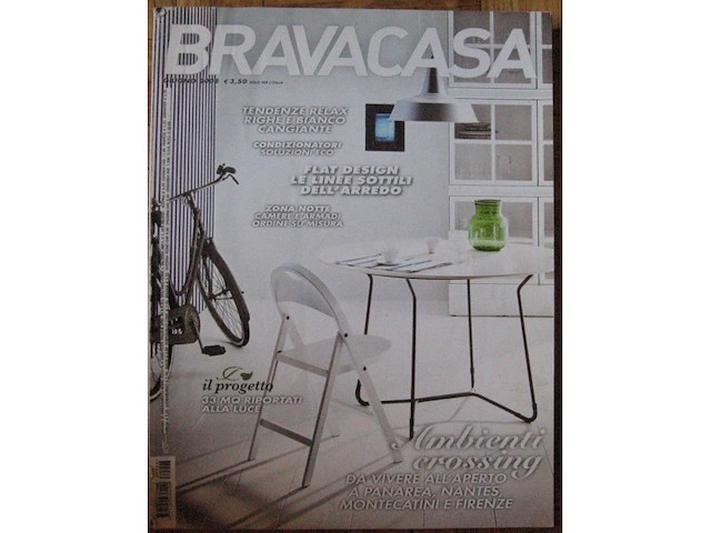 Brava Casa  2008