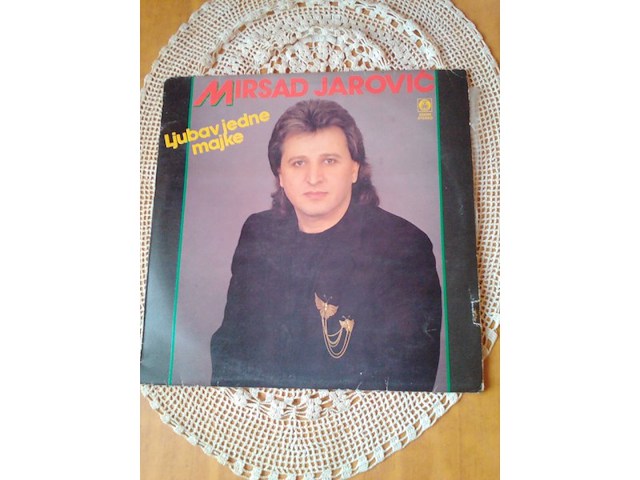 MIRSAD JAROVIC 1990 - LJUBAV JEDNE MAJKE