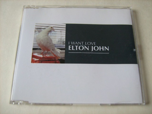 Elton John - I Want Love