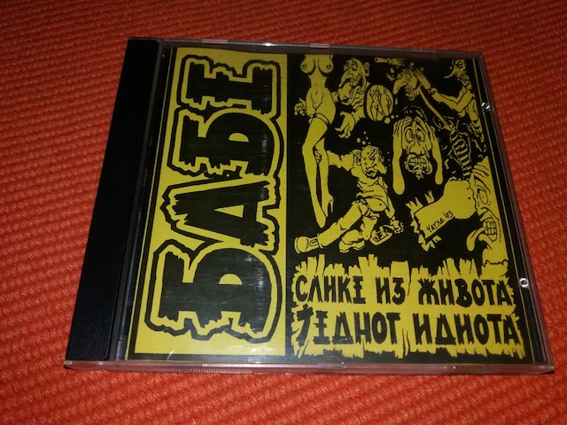 CD BABE-SLIKE IZ ZIVOTA JEDNOG IDIOTA