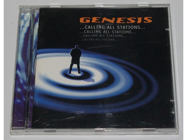 Genesis - Calling All Stations...