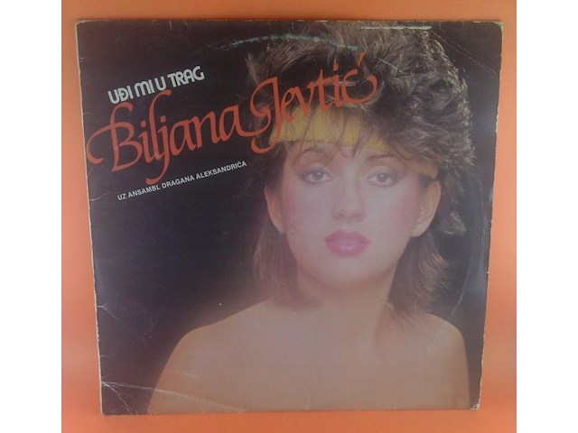 BILJANA JEVTIC,UDJI MI U TRAG,LP