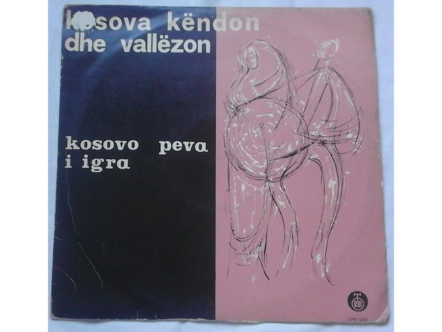 VARIOUS  -  KOSOVO  PEVA  I  IGRA