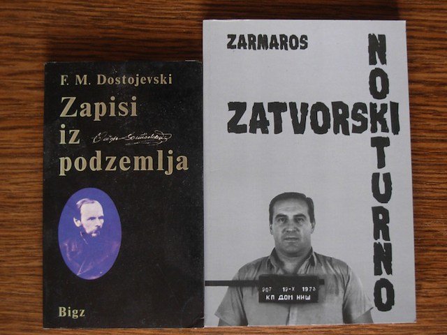 1. ZAPISI IZ PODZEMLJA; 2. ZATVORSKI NOKTURNO
