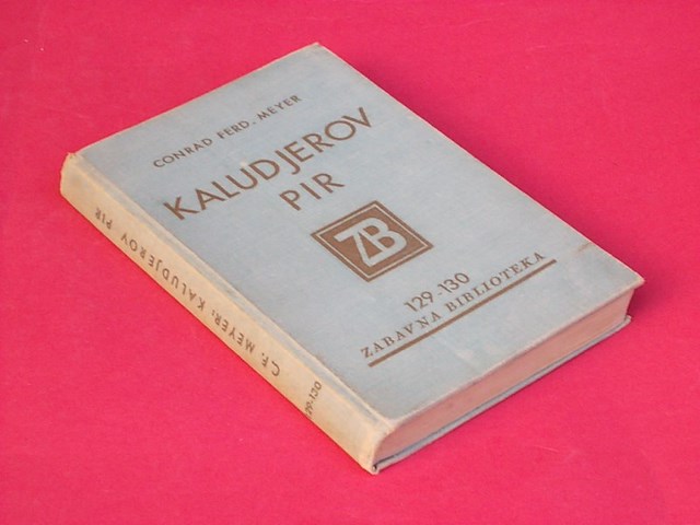 KALUĐEROV PIR - Conrad Ferd Meyer