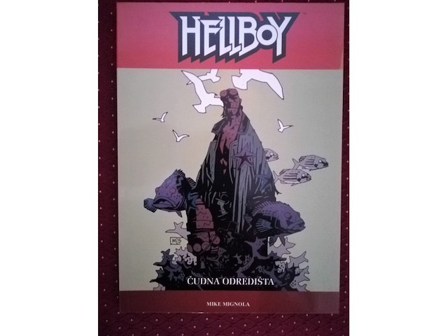 HELLBOY / ČUDNA ODREDIŠTA