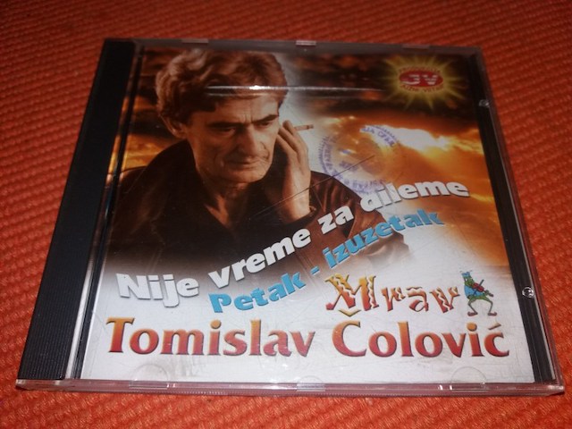 CD TOMISLAV COLOVIC-NIJE VREME ZA DILEME