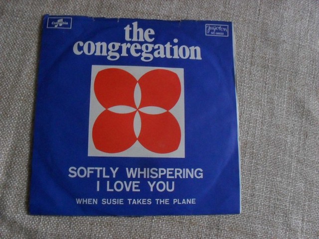 THE CONGREGATION - SOFTLY WHISPERING I LOVE YOU