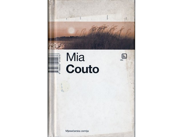Mjesečarska zemlja - Mia Couto