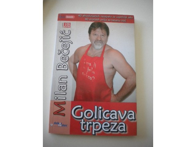 Golicava trpeza - Milan Becejic