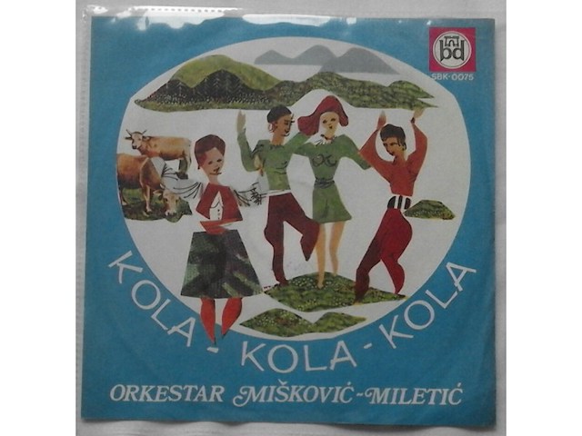 ORKESTAR  MISKOVIC - MILETIC  -  KOLA