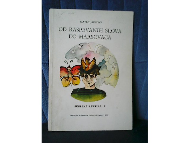 OD RASPEVANIH SLOVA DO MARSOVACA-SLAVKO JANEVSKI