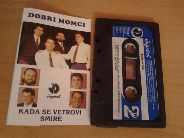 Dobri Momci - Kada Se Vetrovi Smire