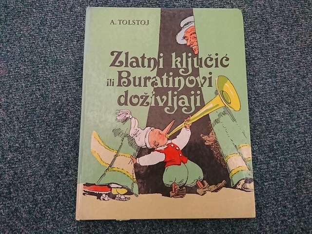 Zlatni ključic ili Buratinovi doživljaji -Tolstoj