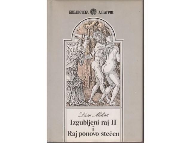 Milton / IZGUBLJENI RAJ II I RAJ PONOVO STEČEN