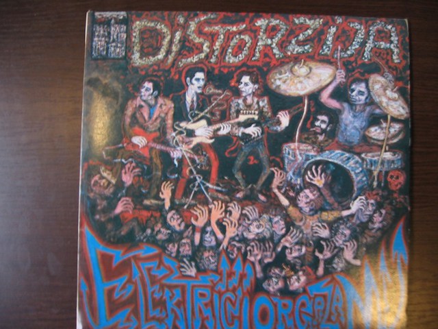 Električni Orgazam - Distorzija